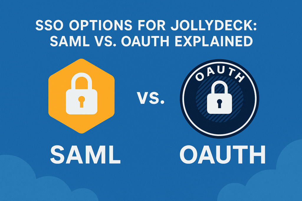 SSO options for JollyDeck: SAML vs. OAuth explained